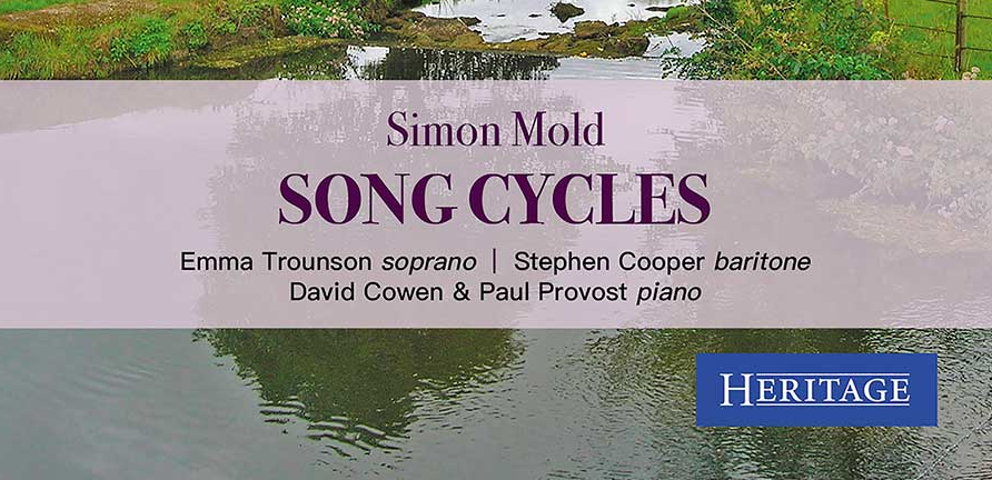 Simon Mold: Song Cycles – Opera Today